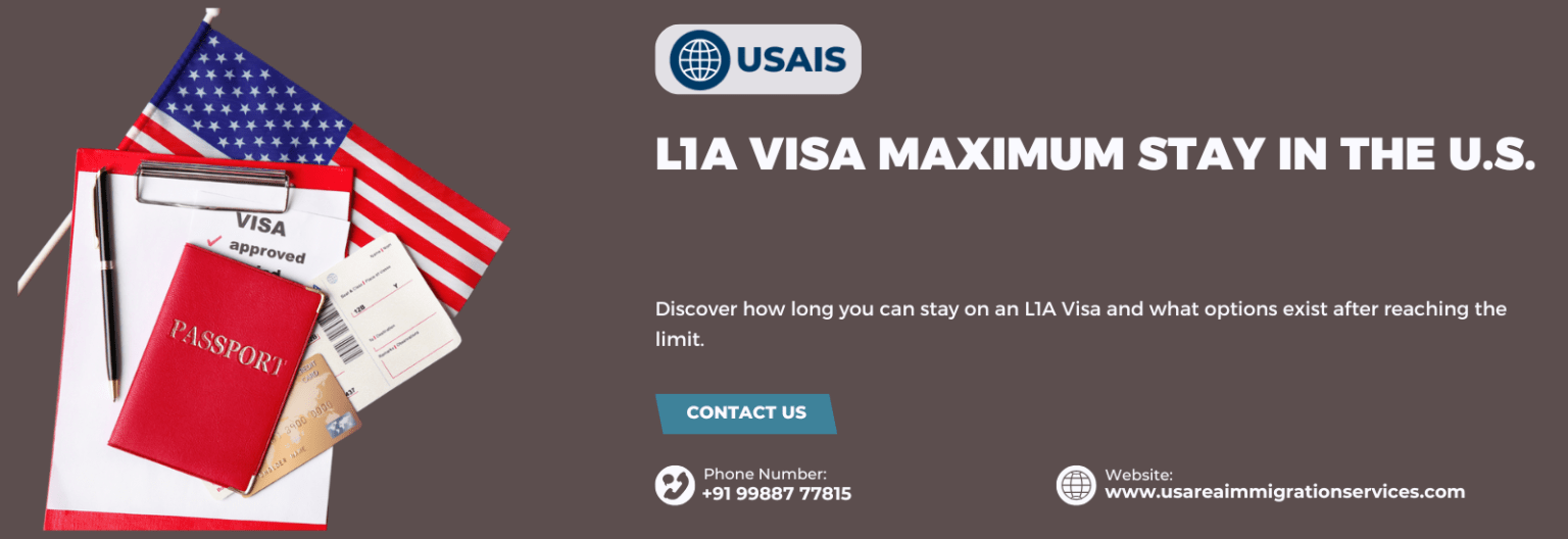 L1A Visa Maximum Stay in the U.S. - USAIS