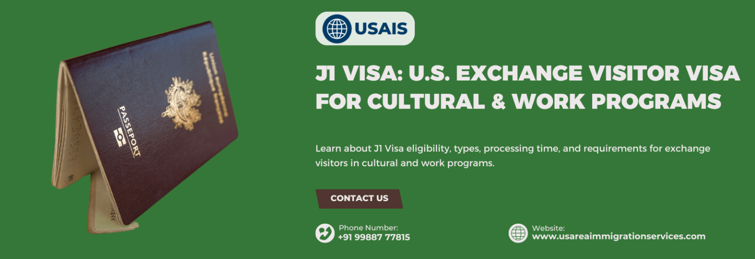 The J1 Visa: A Complete Guide for Exchange Visitors in the US - USAIS