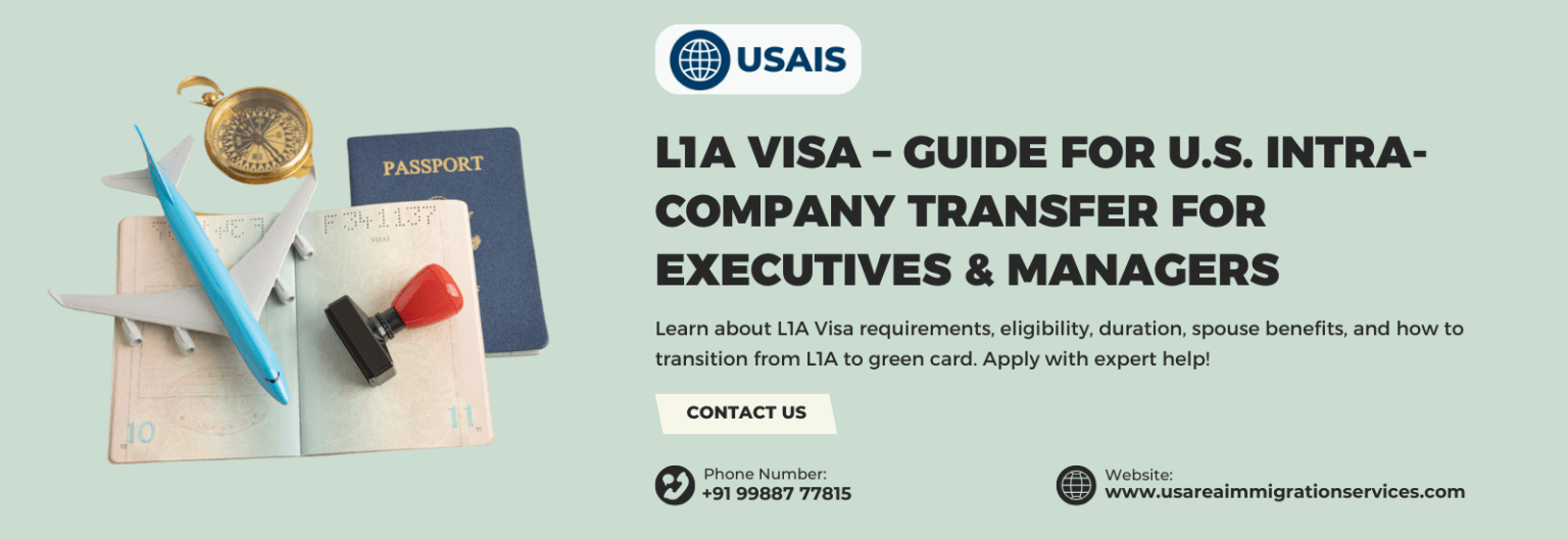 L1A Visa: US Work Visa for Executives and Managers (2025 Guide)