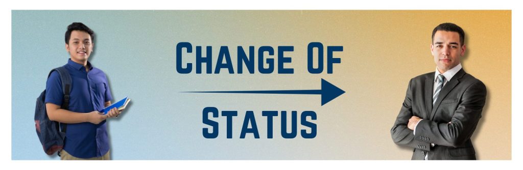 Step-by-Step Guide to Change of Status in the U.S.